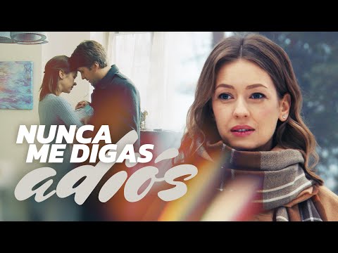 Nunca me digas adiós | Peliculas Completas en Español Latino - SUP-Nollymove